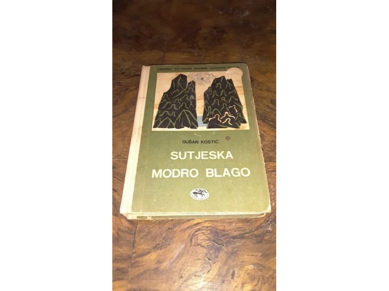Dušan Kostić - Sutjeska Modro blago