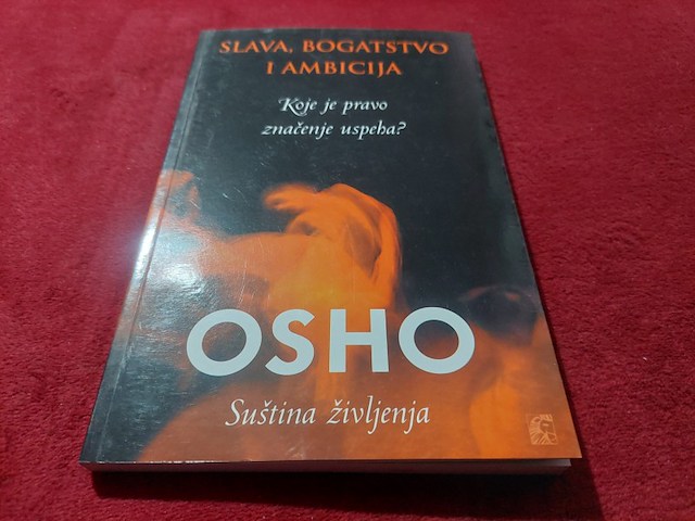 Osho slava bogatstvo i ambicija TOP