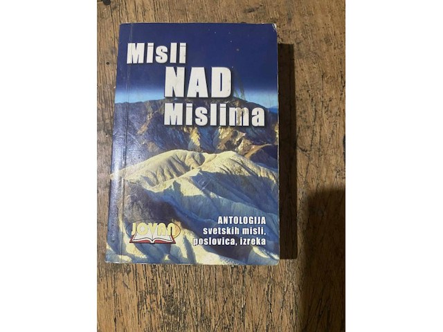 Nad mislima misli - Antologija svetskih misli