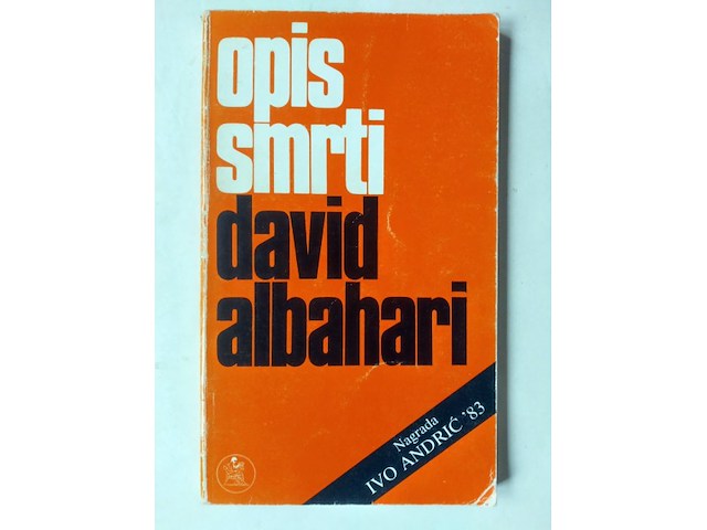 David Albahari, OPIS SMRTI