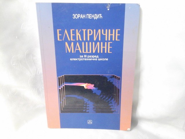 Električne mašine III razred elektrotehničke Zoran Pend
