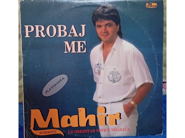 Mahir Bureković -Probaj me