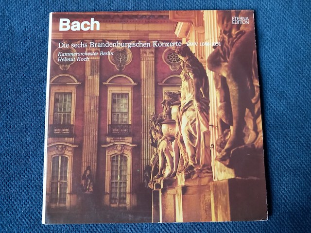 Bach - Die sechs Brandenburgischen Konzerte (2LP)
