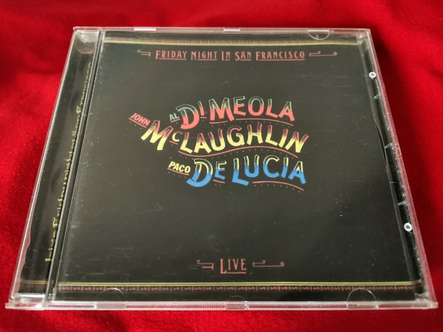 DiMeola, McLaughlin, DeLucia - Friday Night Live