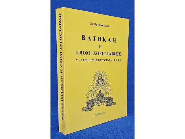 Vatikan i slom Jugoslavije u Drugom svetskom ratu