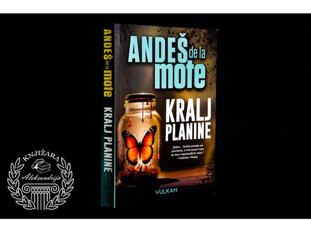 KRALJ PLANINE - Andeš de la Mote