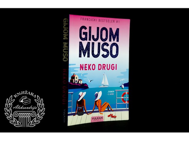 NEKO DRUGI - Gijom Muso