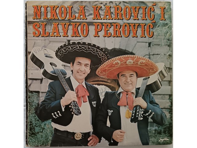 NIKOLA  KAROVIC  i  SLAVKO  PEROVIC