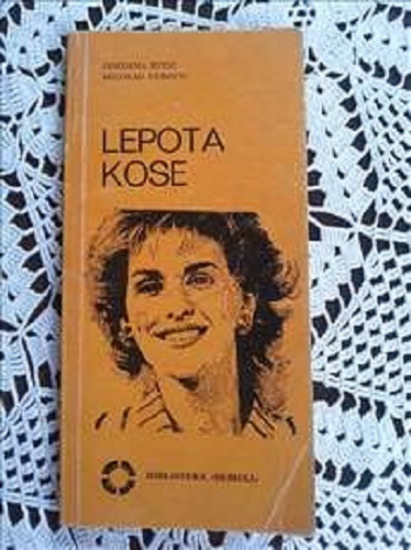 Lepota kose - Gordana Žutić Beograd 1985