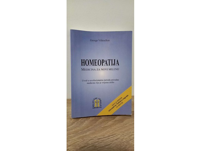 HOMEOPATIJA medicina za novi milenij
