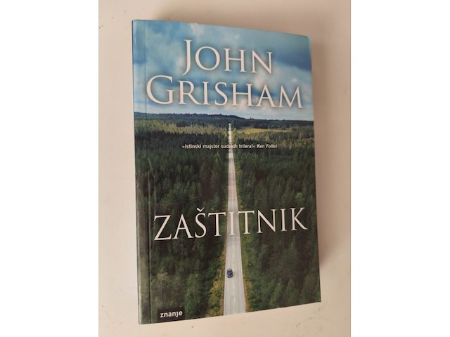 ZAŠTITNIK - John Grisham