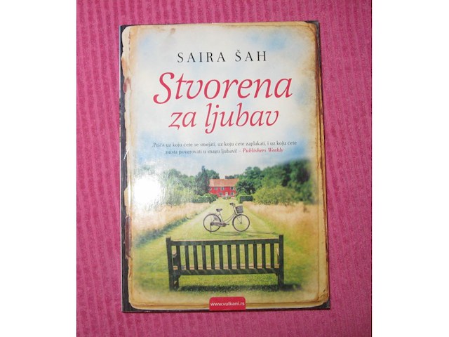 Saira Šah - STVORENA ZA LJUBAV. ODLIČNO!