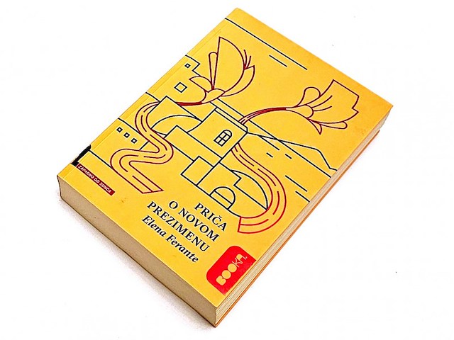 Priča o novom prezimenu / Elena Ferante