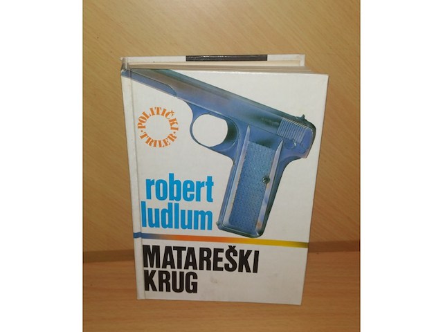 MATAREŠKI KRUG - ROBERT LADLAM