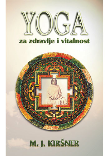 Joga za zdravlje i vitalnost – Max Kirchner