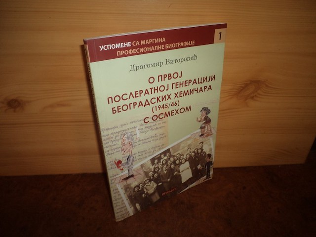 O prvoj posleratnoj generaciji Beogradskih hemičara