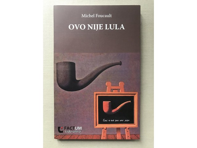 OVO NIJE LULA - Mišel(Michel) Fuko(Foucault)