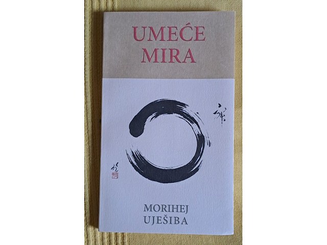 Umeće mira  Morihej Uješiba