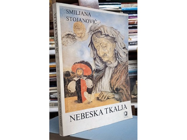 NEBESKA TKALJA - Smiljana Stojanović