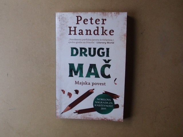 Peter Handke - DRUGI MAČ