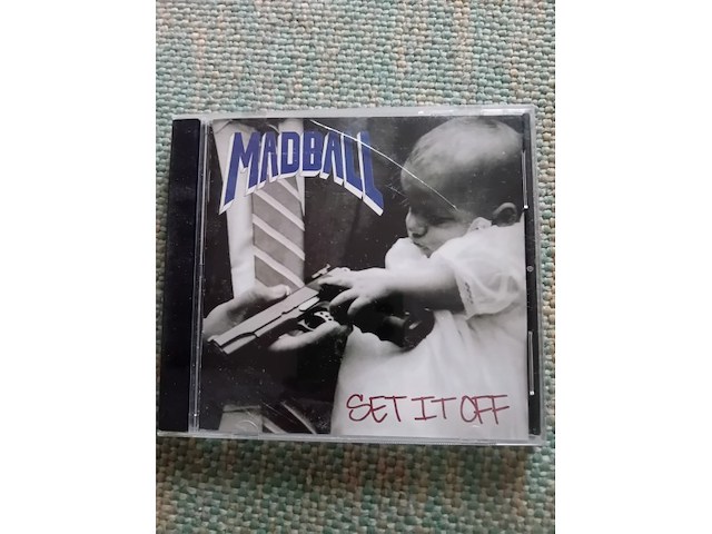 Madball Set it off