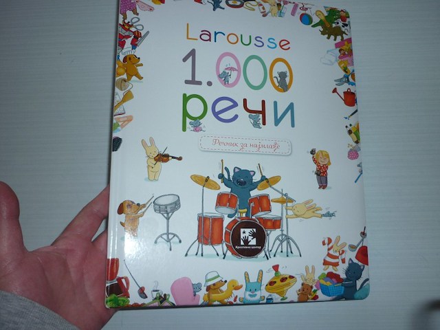 Larousse 1000 REČI rečnik za najmlađe Larus