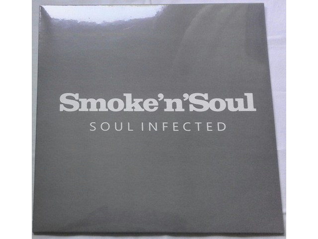 Smoke`n`Soul ‎– Soul Infected LP