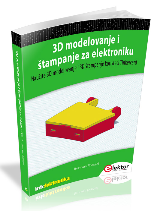 Knjiga 3D modelovanje i štampanje za elektroniku