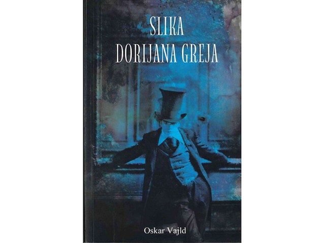 SLIKA DORIJANA GREJA, Oskar Vajld
