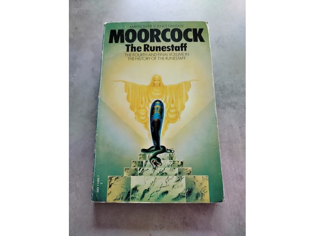 Michael Moorcock - The Runestaff: The Fourth and Final