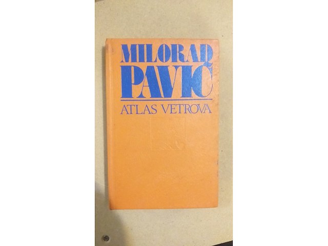 Atlas vetrova - Milorad Pavić