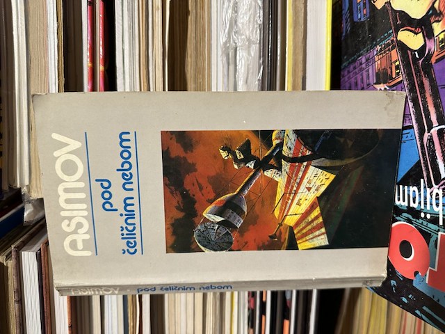 Isak Asimov - Pod čeličnim nebom