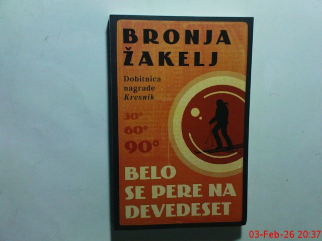 BRONJA ZAKELJ - BELO SE PERE NA DEVEDESET