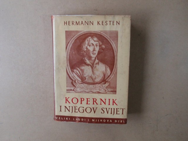 Hermann Kesten - KOPERNIK I NJEGOV SVIJET