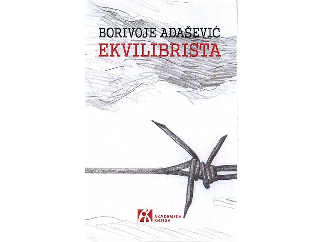 Borivoje Adašević - EKVILIBRISTA