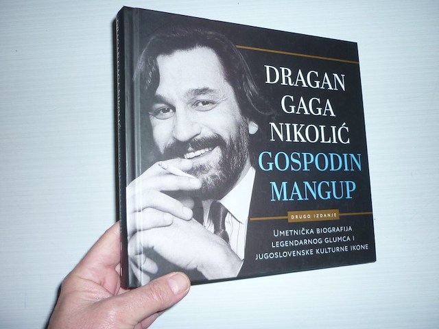 DRAGAN GAGA NIKOLIĆ, GOSPODIN MANGUP