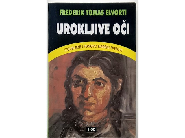 Frederik Tomas Elvorti: UROKLJIVE OČI