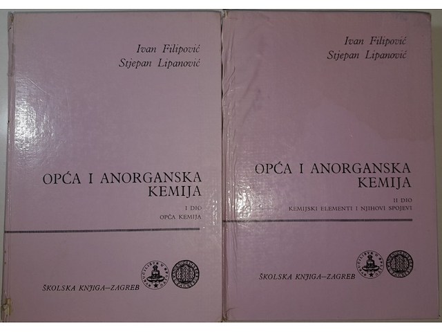 Opća i anorganska kemija I i II dio - I.Filipović