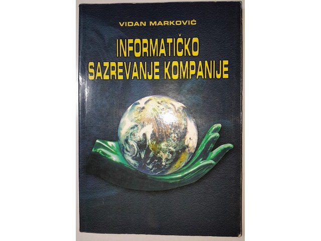 Informatičko sazrevanje kompanije - Vidan Marković