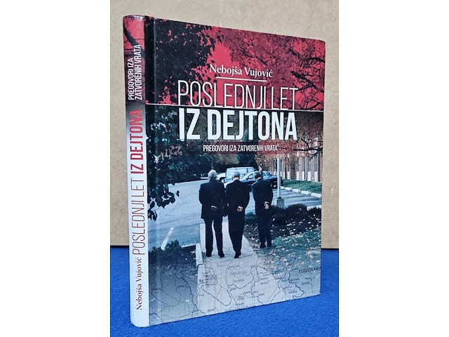 Poslednji let iz Dejtona - Nebojša Vujović