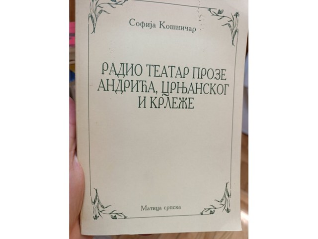 Radio teatar proze Anddrića, Crnjanskog i Krleže