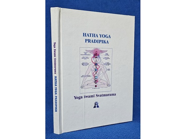 Hatha Yoga Pradipika - Yoga Swami Svatmarama