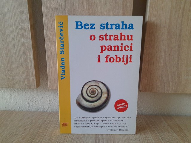Bez straha o strahu panici i fobiji - Vladan Starčević