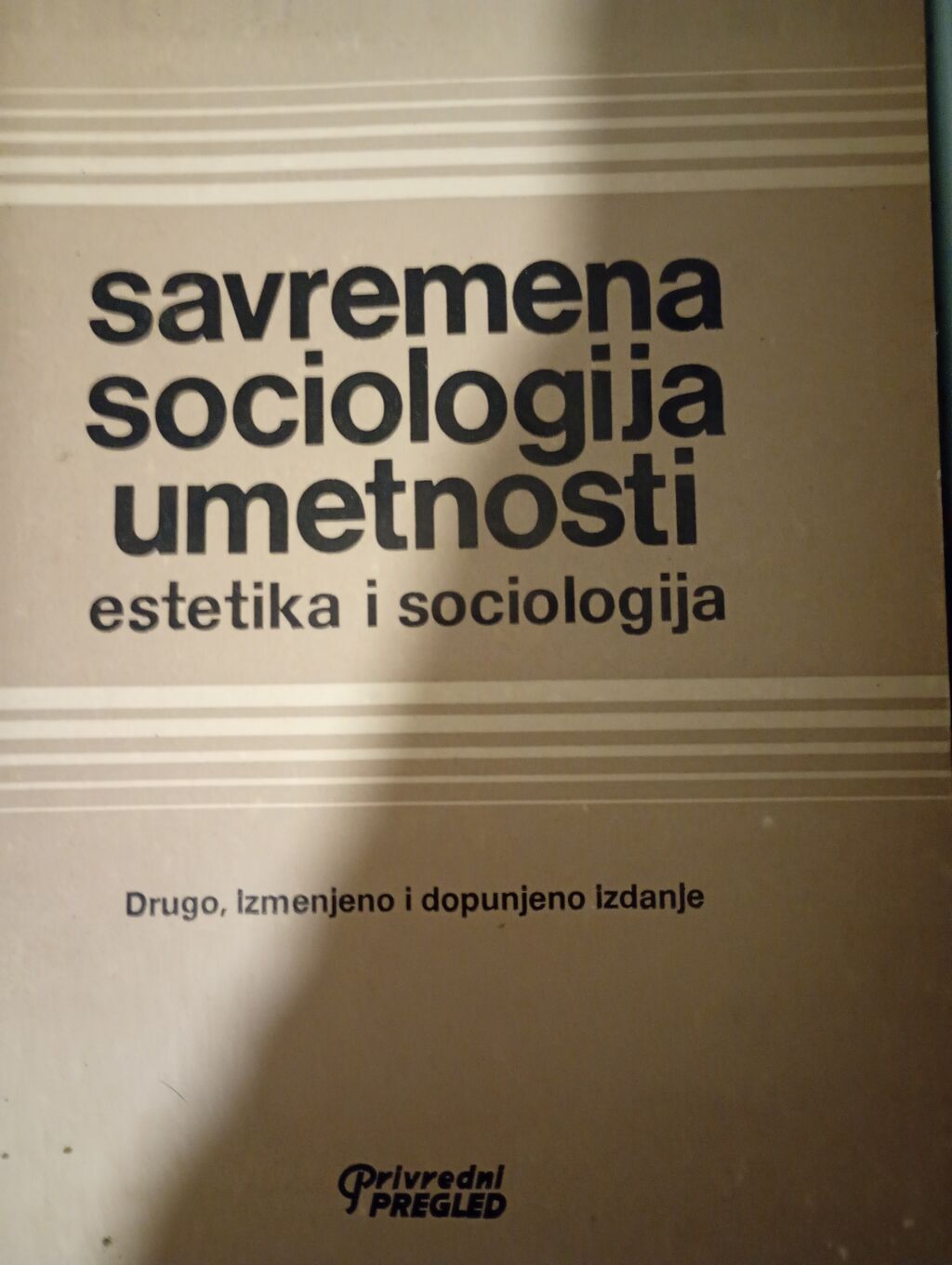 Naslov: Savremena sociologija umetnosti – estetika i sociologija