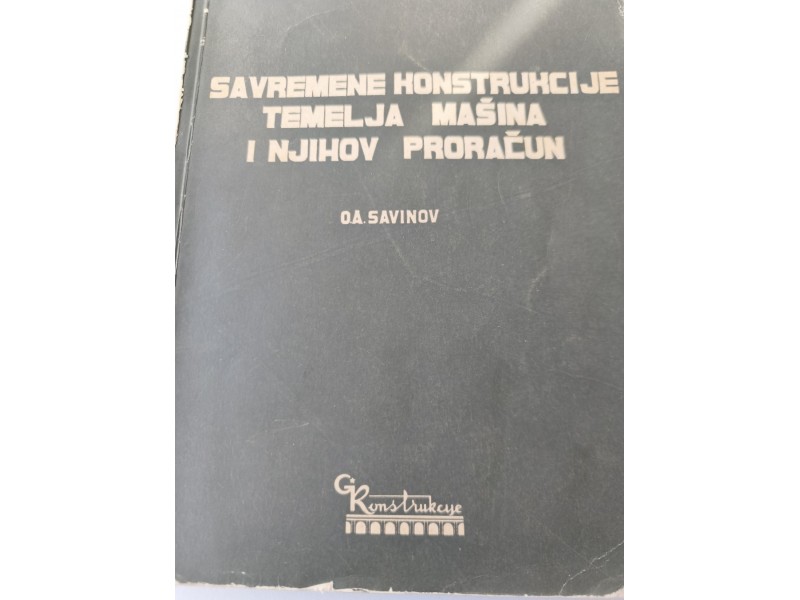 Savremene konstrukcije temelja masina i njihov proracun