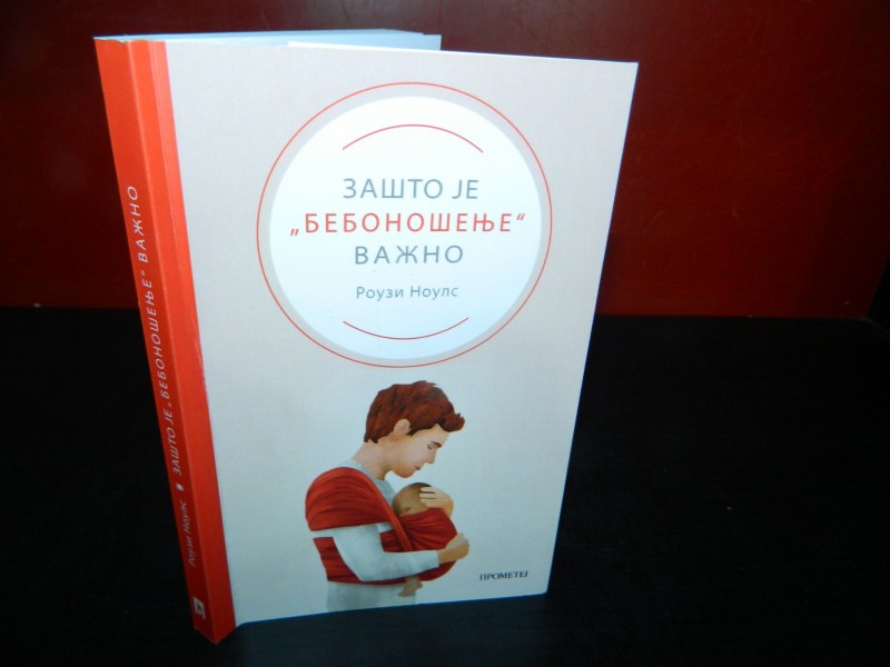 Zašto je bebonošenje važno, Rouzi Nouls