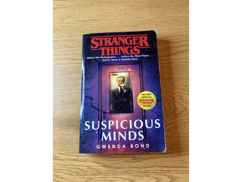STRANGER THINGS - SUSPICIOUS MINDS - GWENDA BOND