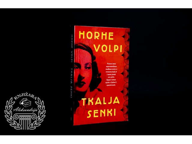TKALJA SENKI - Horhe Volpi