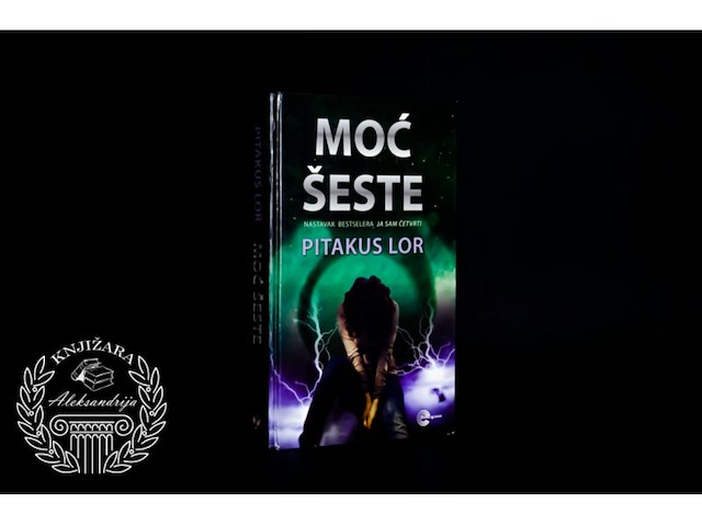 MOĆ ŠESTE - Pitakus Lor