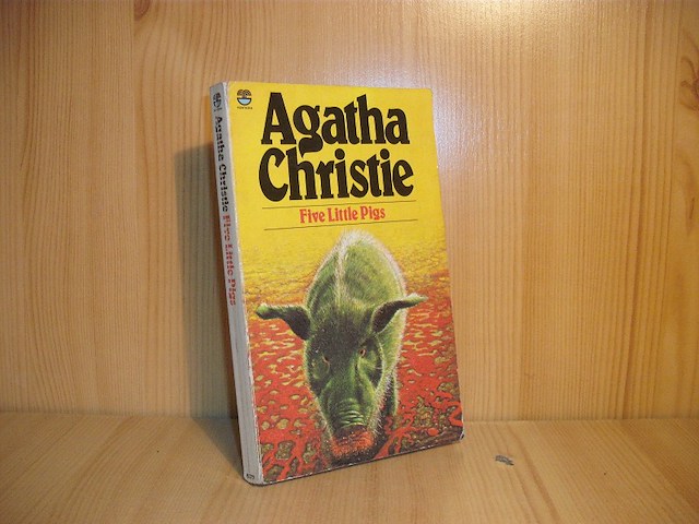 Five Little Pigs - Agatha Christie